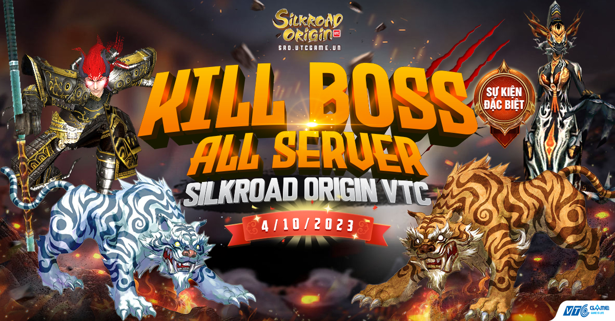 [Sự kiện] Kill Boss All Server ngày 4.10 tại Silkroad Origin VTC