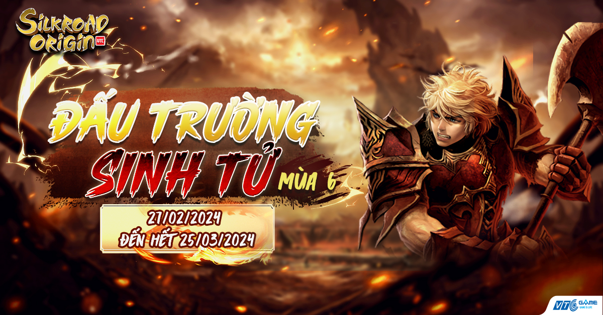 [Sự Kiện] Khởi tranh sự kiện Đấu Trường Sinh Tử SRO VTC mùa 6