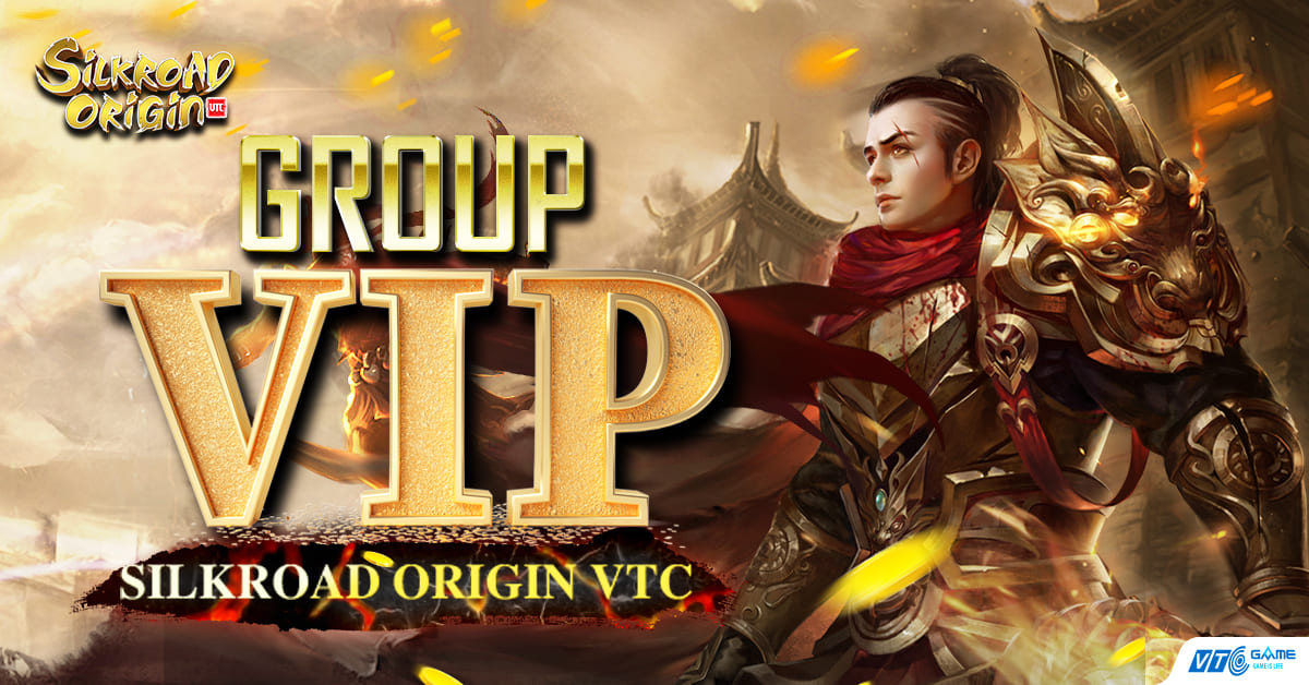 [Cộng Đồng] Chính thức ra mắt Group VIP Silkroad Origin VTC