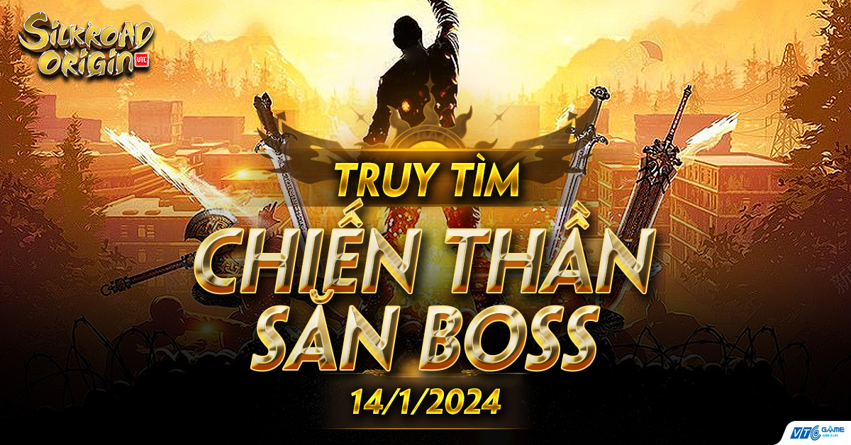 [Sự Kiện] Truy tìm Chiến Thần Săn Boss SRO VTC ngày 14.12.2024