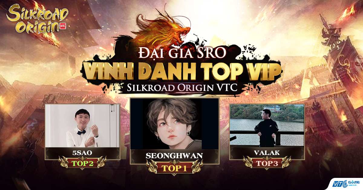 [Cộng Đồng] Vinh danh TOP VIP Silkroad Origin VTC tháng 11.2023